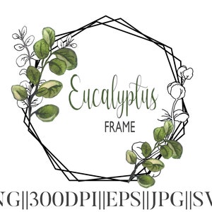 Watercolor Eucalyptus Frame Svg Floral Watercolor Frame Png 300 Dpi ...
