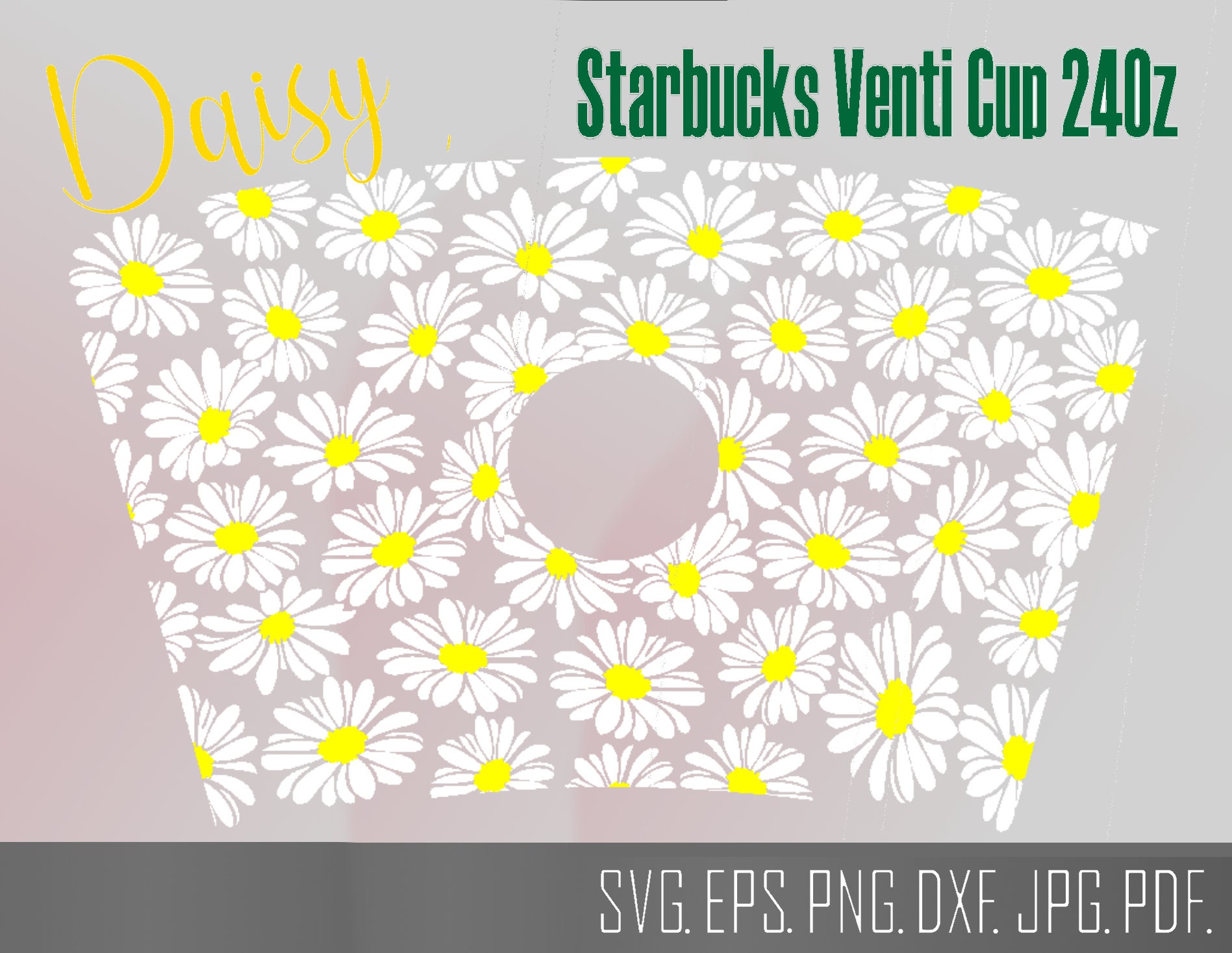 Daisy Wrap Svg for Starbucks Cup With Flower Wreath Frame Wrap 24 Oz ...