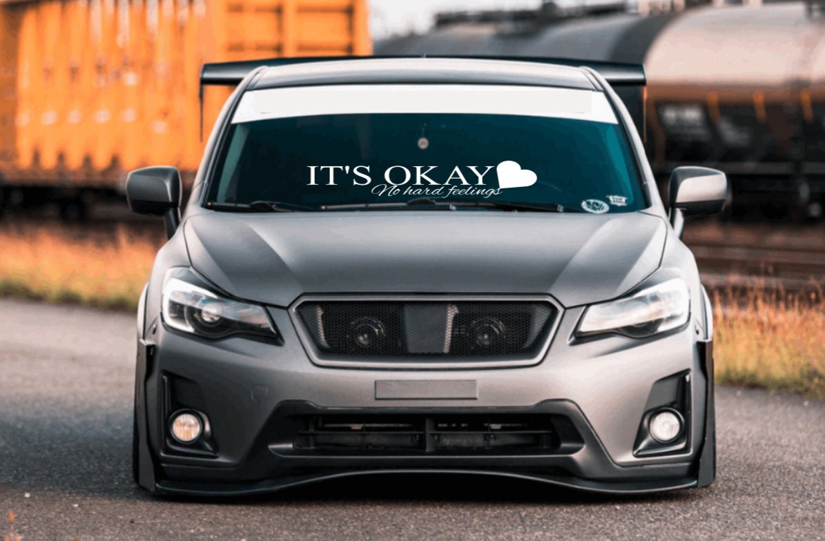 It's Okay Windshield Window Car Decal Sticker Banner Graphics Vinyl JDM ...