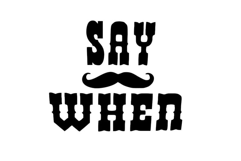 Say When Doc Holliday Mustache Vinyl Decal - Car Truck Window Sticker ...