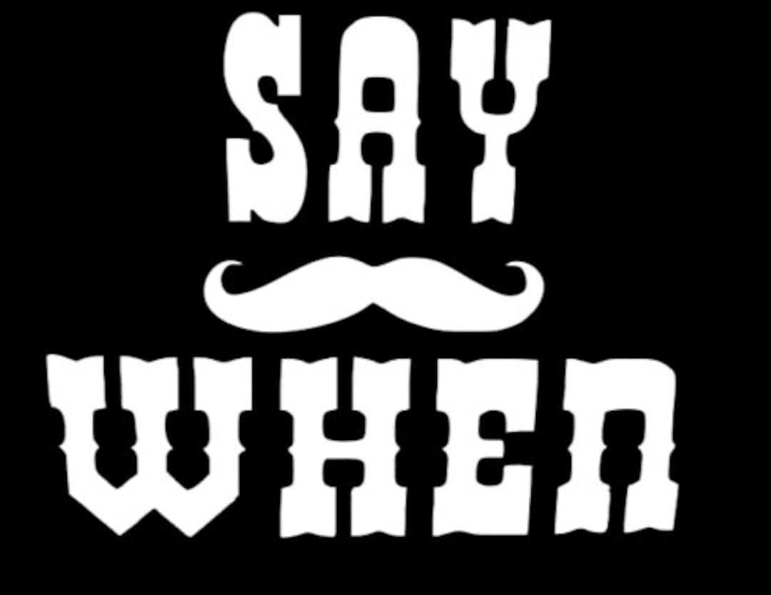 Say When Doc Holliday Cool Funny Car Truck Window Vinyl Decal Sticker ...