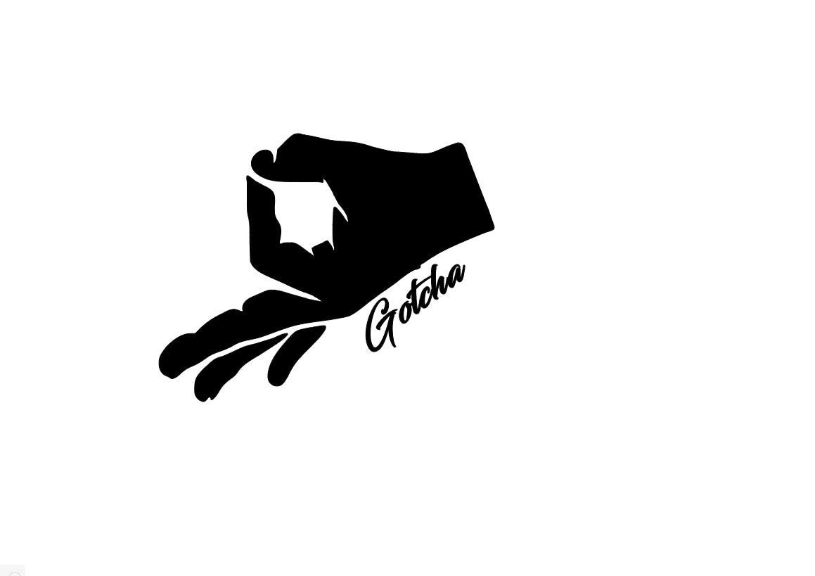 Gotcha Game Car Decal Funny Decal Decal Humor Gotcha - Etsy