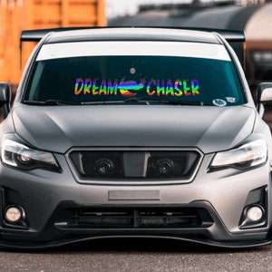 Dream Chaser Windshield Decal Car Sticker Banner JDM Vinyl Graphics ...