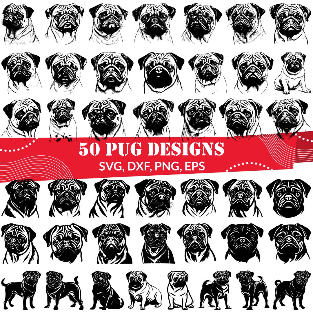 Pug SVG Bundle, Pug Dxf, Pug Png, Pug Eps, Pug Vector, Pug Clipart, Pug ...