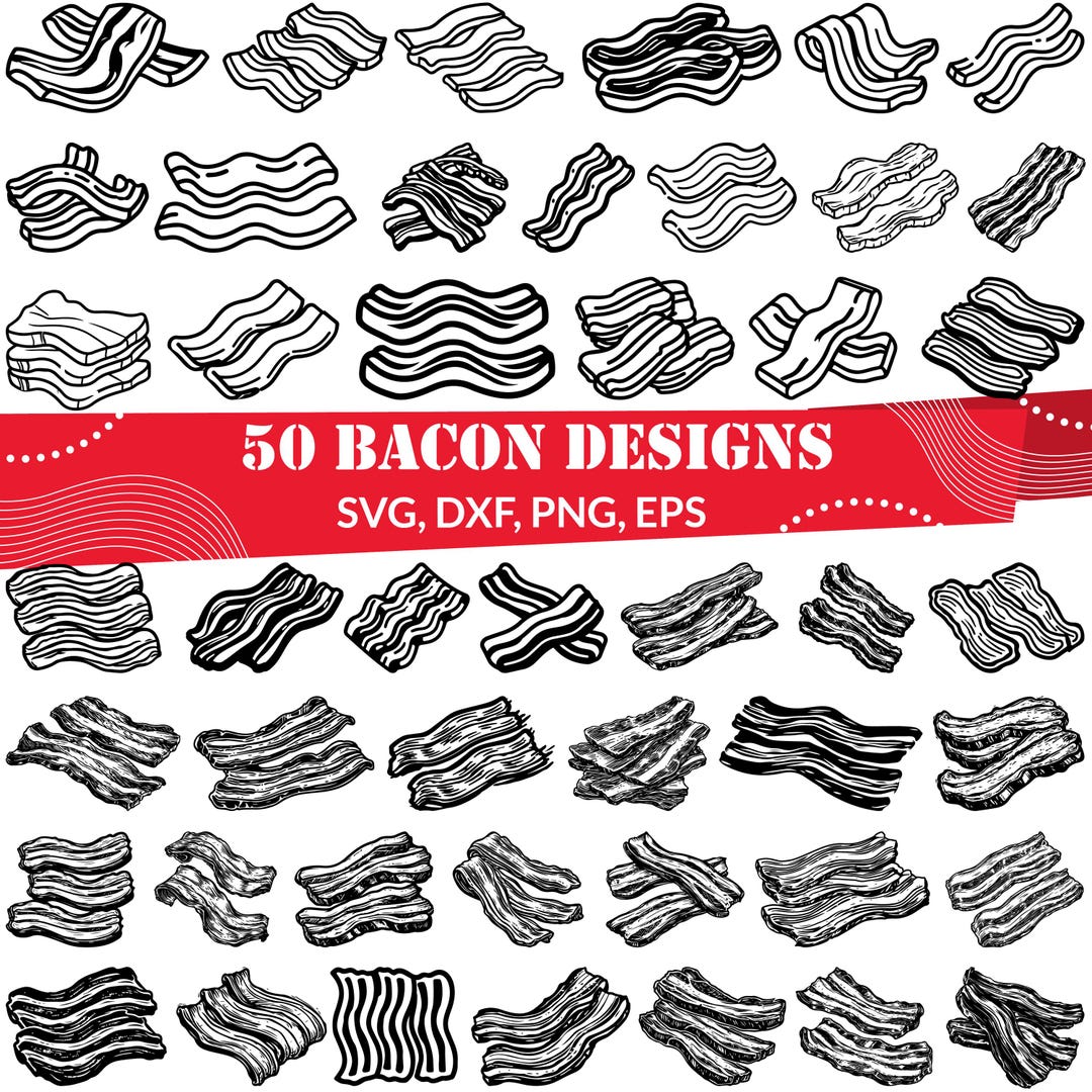 Bacon SVG Bundle, Bacon Strip Svg, Bacon Dxf, Bacon Png, Bacon Vector ...