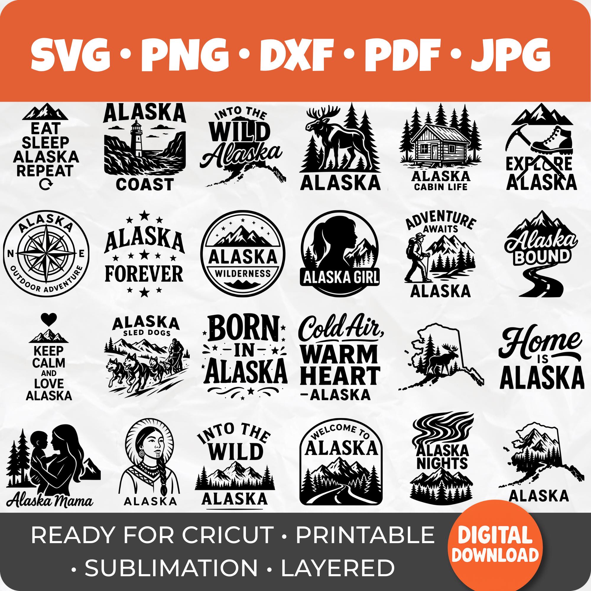 50 Alaska SVG Bundle | Adventure & Wilderness Quote Designs | the Last ...