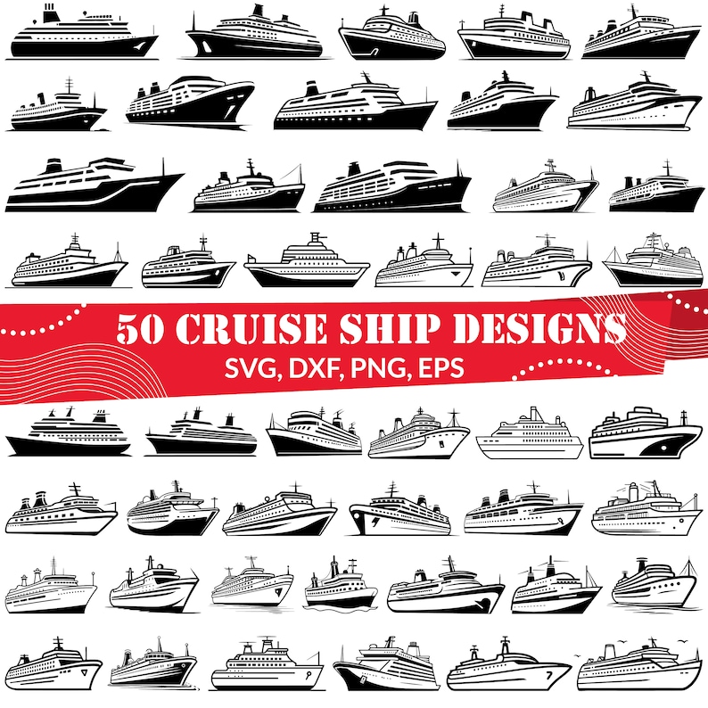 Cruise Ship SVG Bundle, Cruise Ship Dxf, Cruise Ship Png, Cruise Ship ...