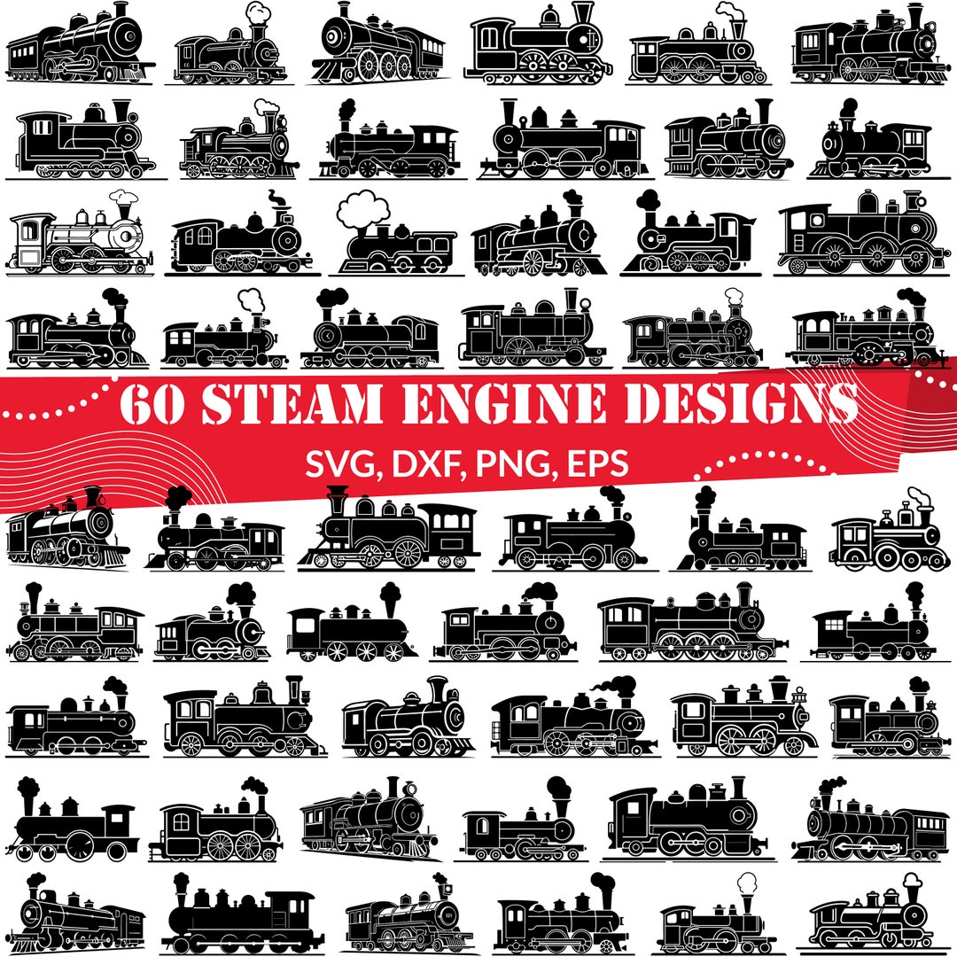 Steam Engine Svg Bundle Locomotive Svg Steam Engine Dxf Steam Engine