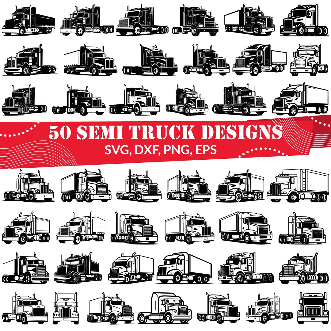 Semi Truck SVG Bundle, Truck Driver Svg, Trucker Svg, Semi Truck ...