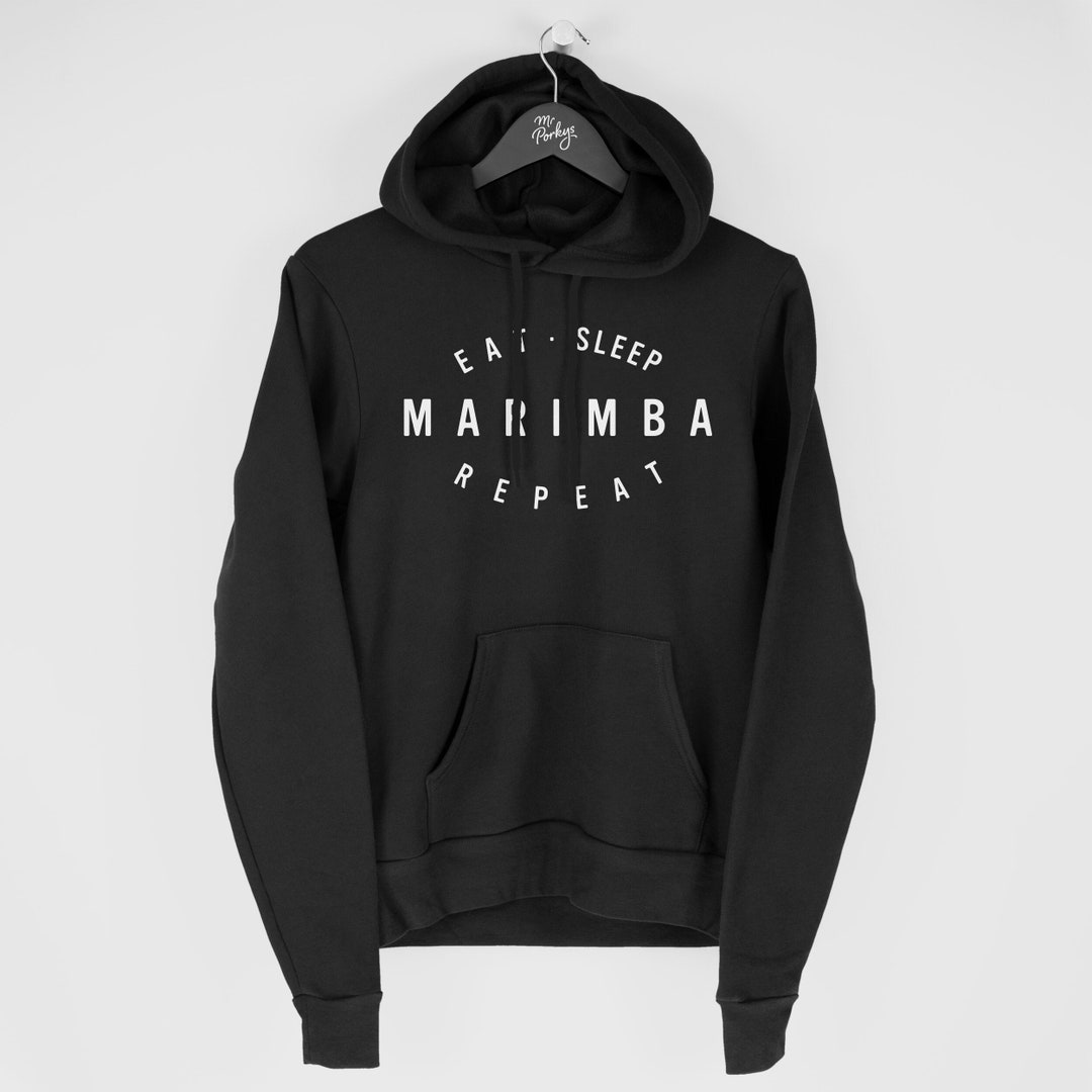 Marimba Hoodie, Marimba Gift, Eat Sleep Marimba Sweatshirt - Etsy