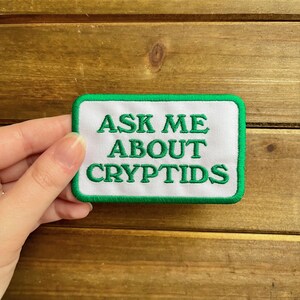 Ask Me About Cryptids Embroidered Patch // Cryptid Cryptozoology Typography Retro Style Iron on ...