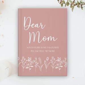 Dear Mom Journal – Tell Me Your Story, Mothers Day Gift, Mom Memory ...