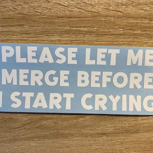 Funny Car Decal Please Let Me Merge Decal - Etsy
