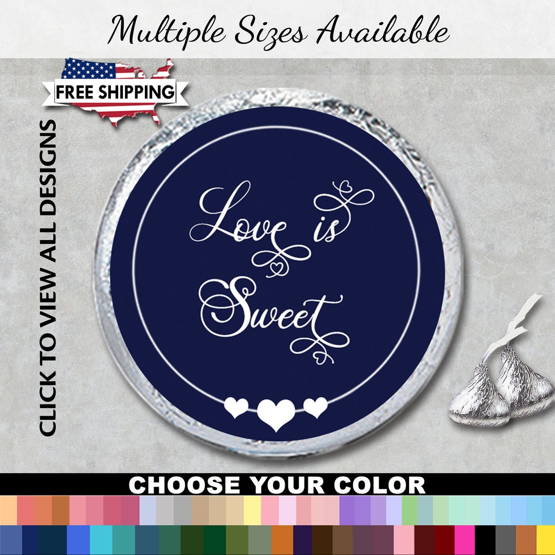 Love is Sweet Personalized Photo Text Chocolate Kiss Stickers Labels ...