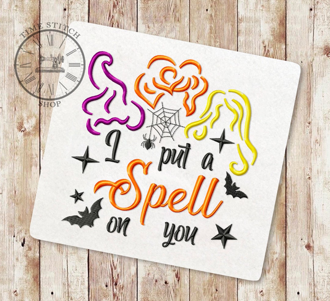 Hocus Embroidery Design, I Put a Spell on You Embroidery Design ...