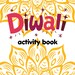 Diwali Activity Book - for Kids of All Ages!!! (download Now!) - Etsy