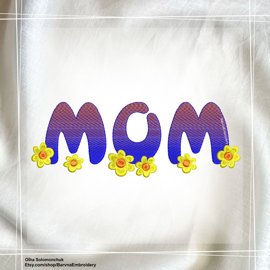 Mom Machine Embroidery Designs, Mothers Day Embroidery for Machine ...