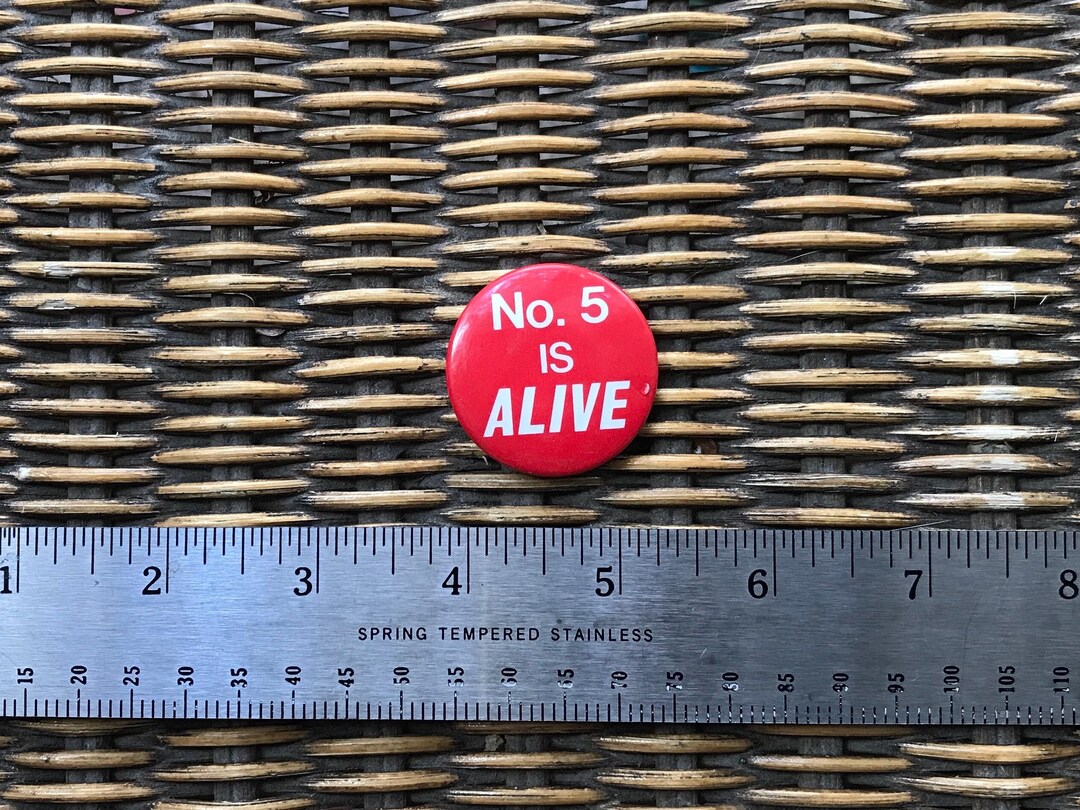 No. 5 is Alive - Short Circuit (1986) Original Movie Promo Pin Button 1 ...
