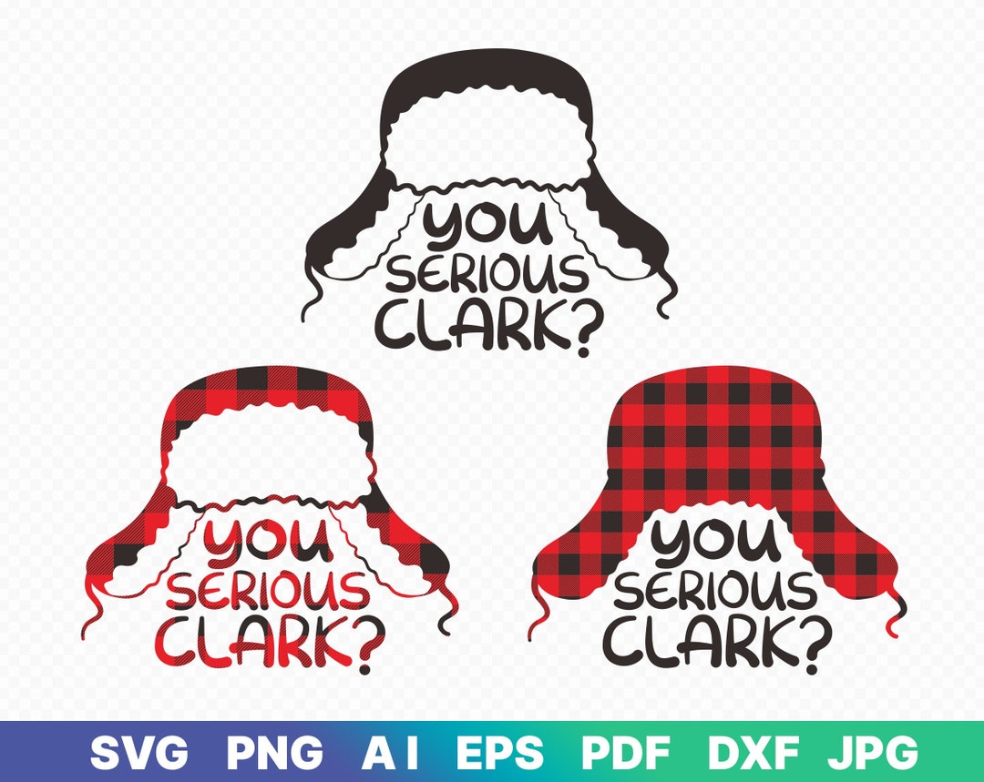 You Serious Clark?,christmas SVG, Cricut, Cut File, Silhouette Cameo ...