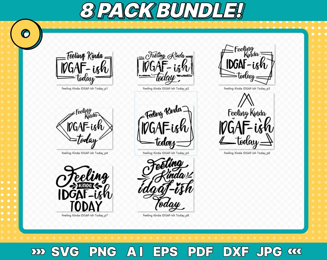 Feeling Kinda Idgaf-ish Today Svg, Idgaf Ish Svg, IDGAF Svg , IDGAF Ish ...