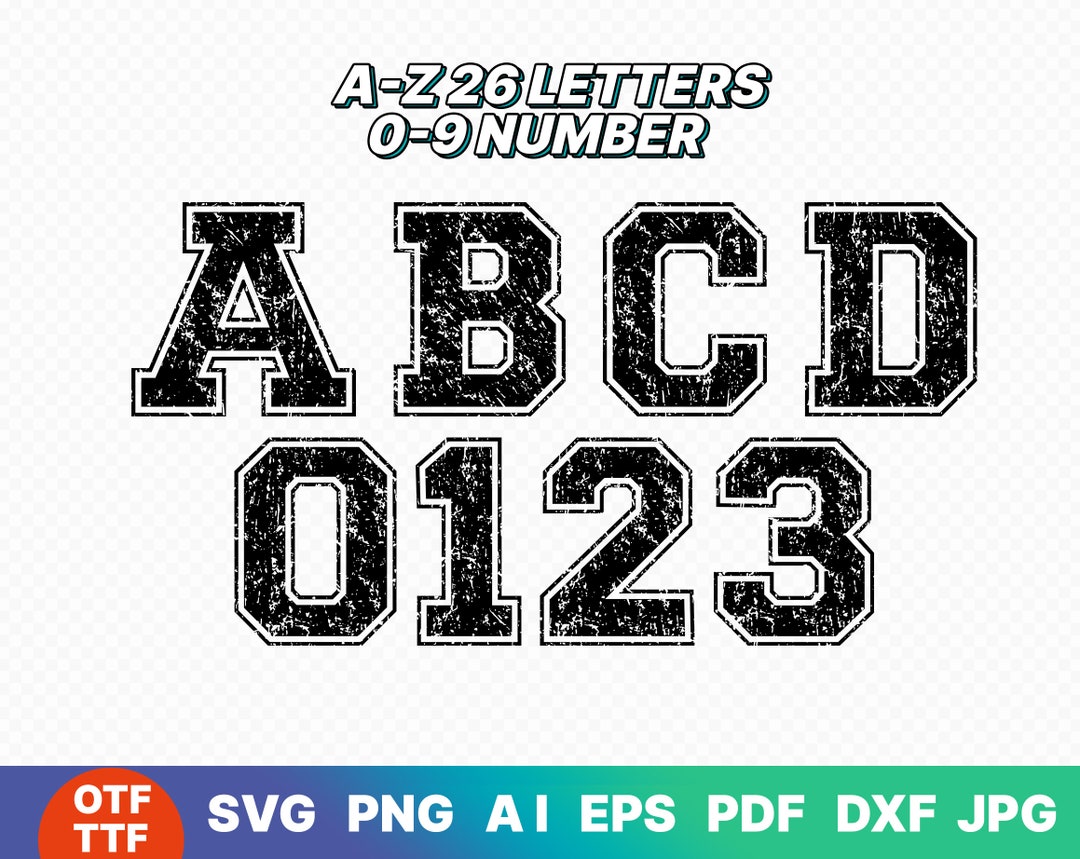 Varsity Distressed Alphabet SVG,OTF, TTF, Varsity Distressed Font Svg ...