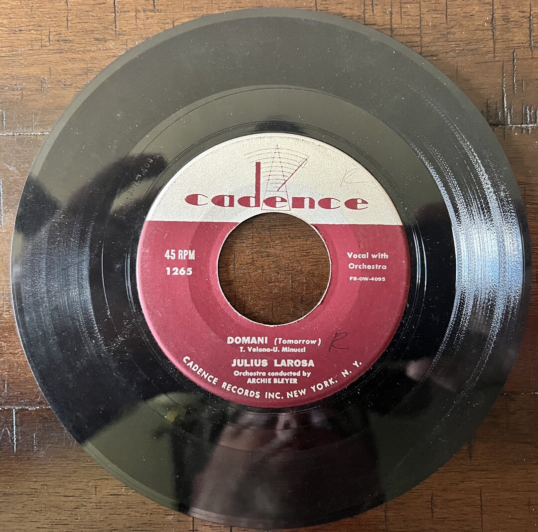 1955 7 45 RPM Vinyl Record Julius Larosa Domani Mama Rosa Cadence ...