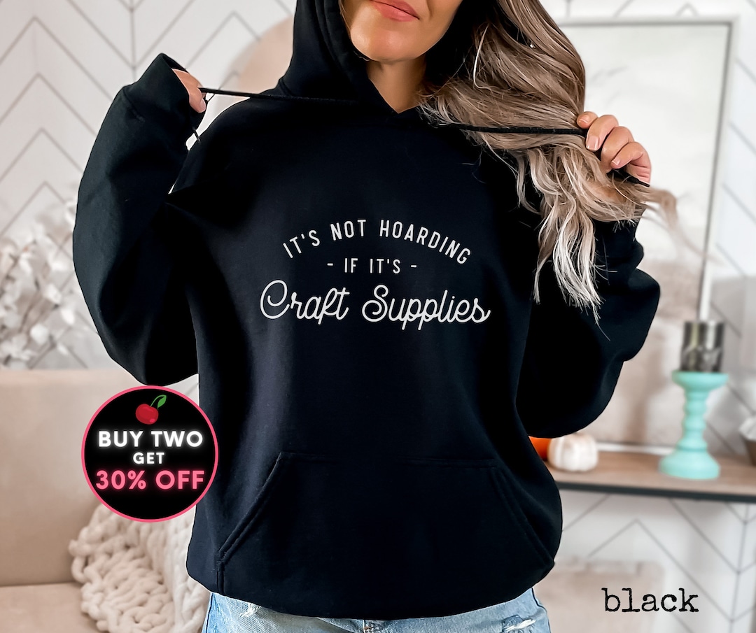 Funny Crafter Hoodie, Crafting Hoodie, Crafter Gift Women, Loves ...