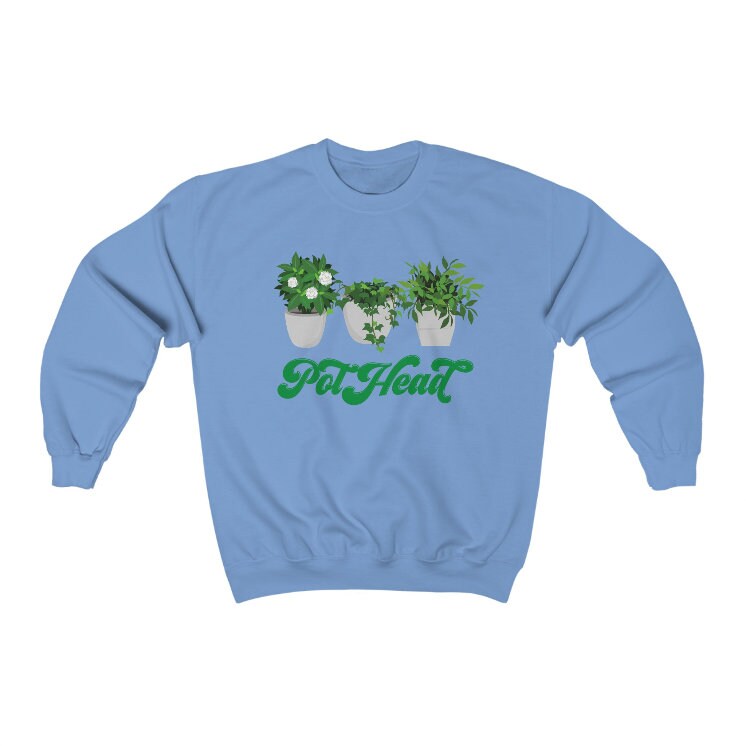 Plant Lovers Pot Head Hoodie or Sweatshirt - Houseplant Hobbyist Hoodie ...