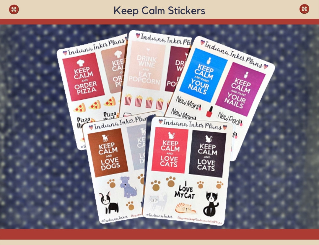 Keep Calm Planner Stickers, Keep Calm Drink Wine, Keep Calm Eat Pizza ...