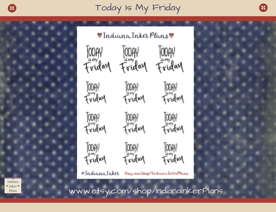 Today is My Friday Stickers, Planner Stickers, Decorative Planning ...