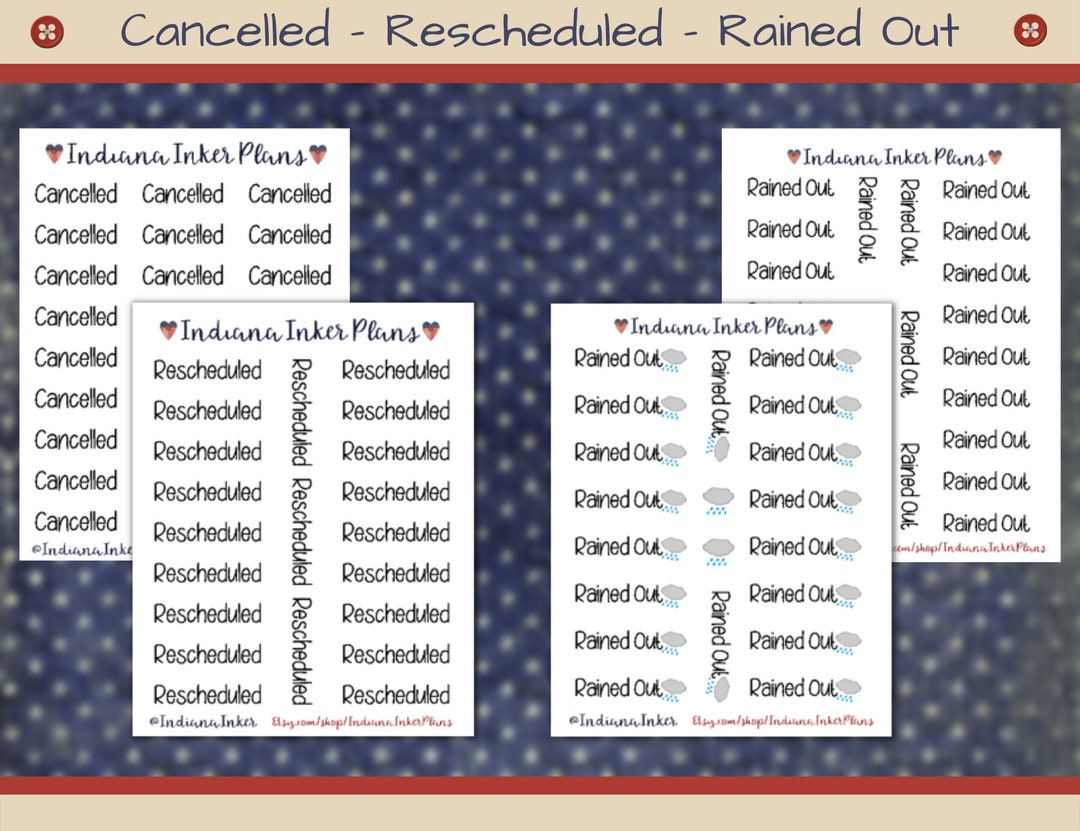 Rescheduled Script Stickers, Cancelled Script Stickers, Rained Out ...