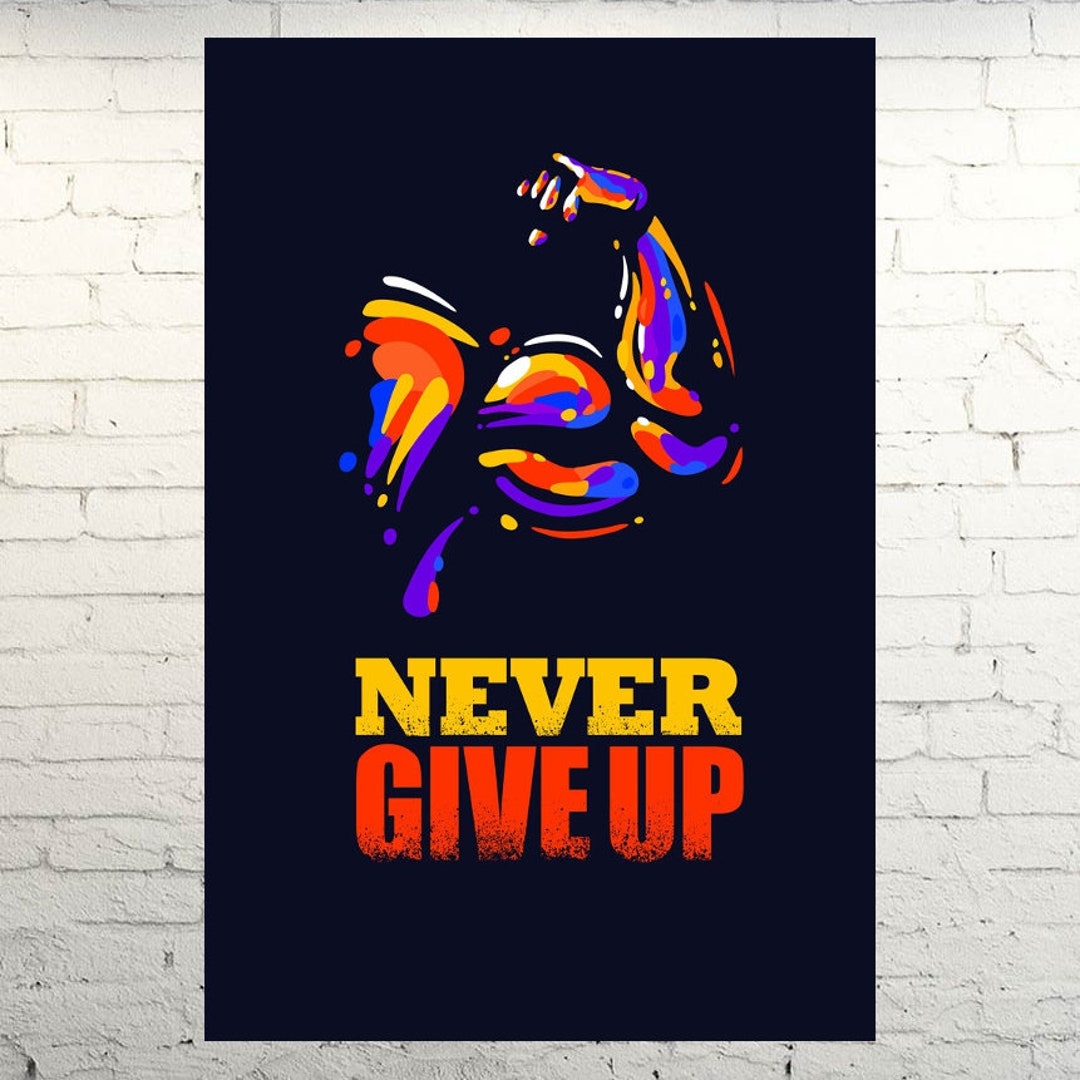 Never Give up - Gym Poster Quote Motivational Fitness Inspiration ...
