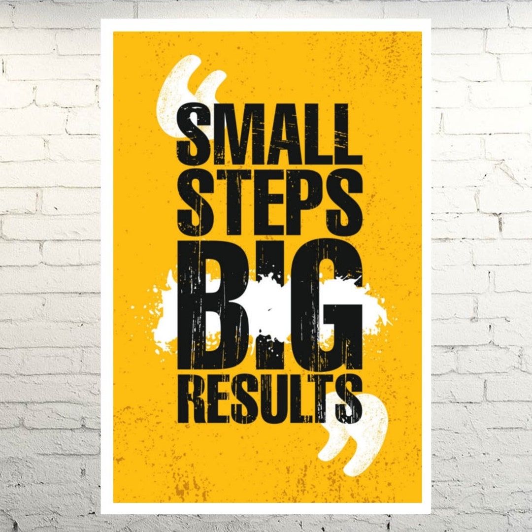 Small Steps Big Results - Gym Poster Quote Motivational Fitness ...