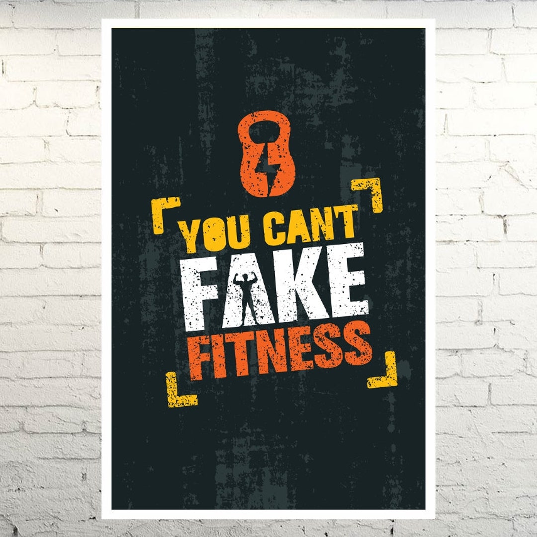 You Can't Fake Fitness - Gym Poster Quote Motivational Fitness ...