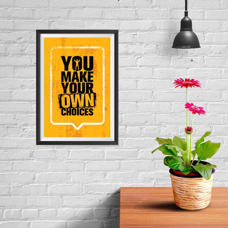 You Make Your Own Choices - Gym Poster Quote Motivational Fitness ...
