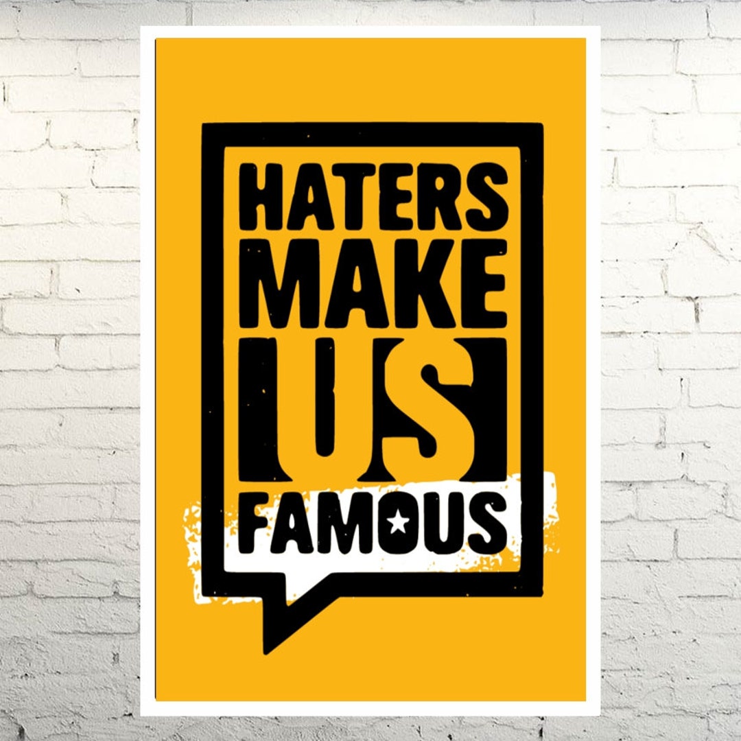 Haters Make Us Famous - Gym Poster Quote Motivational Fitness ...