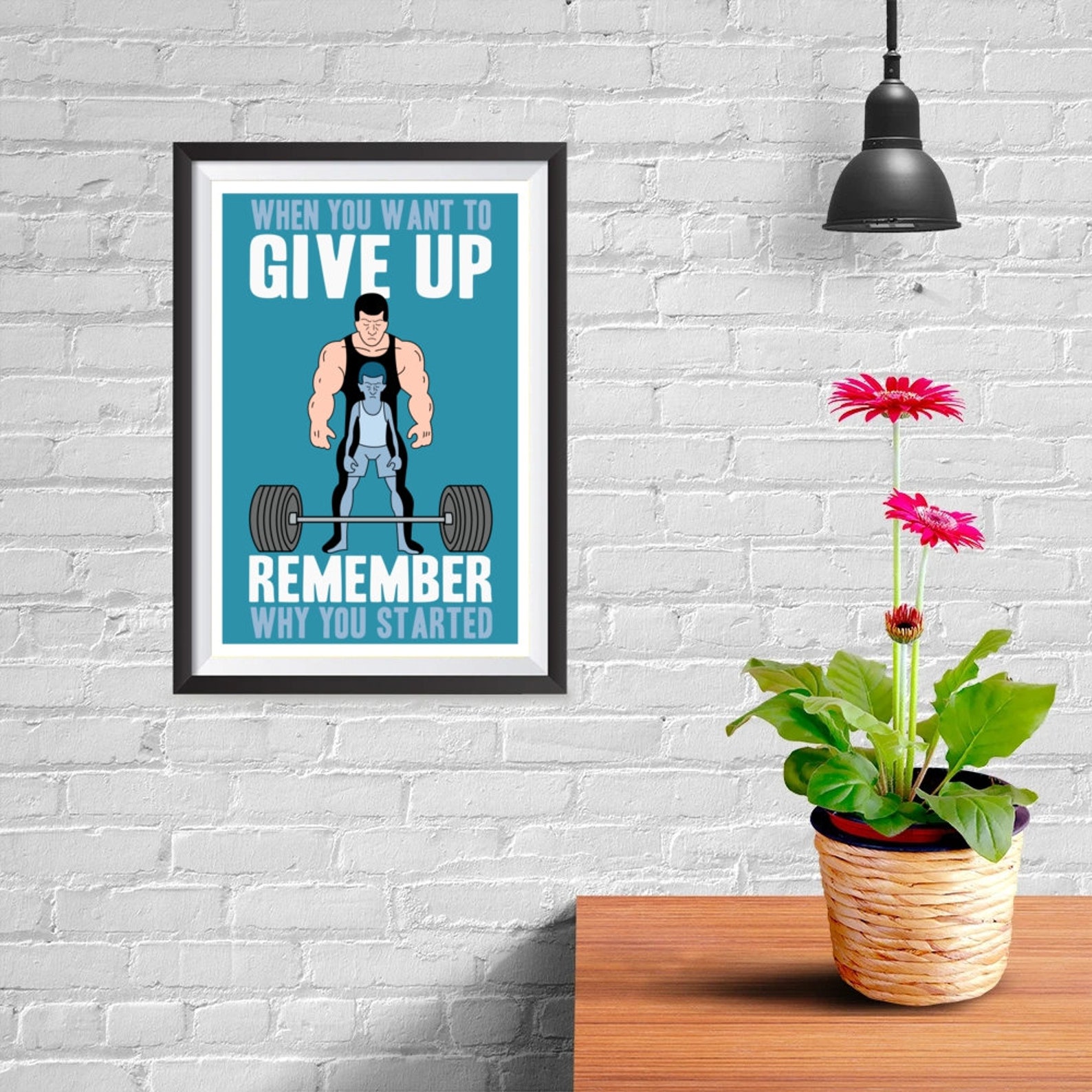 When You Want to Give Up, Remember Why You Started - Gym Poster Quote ...