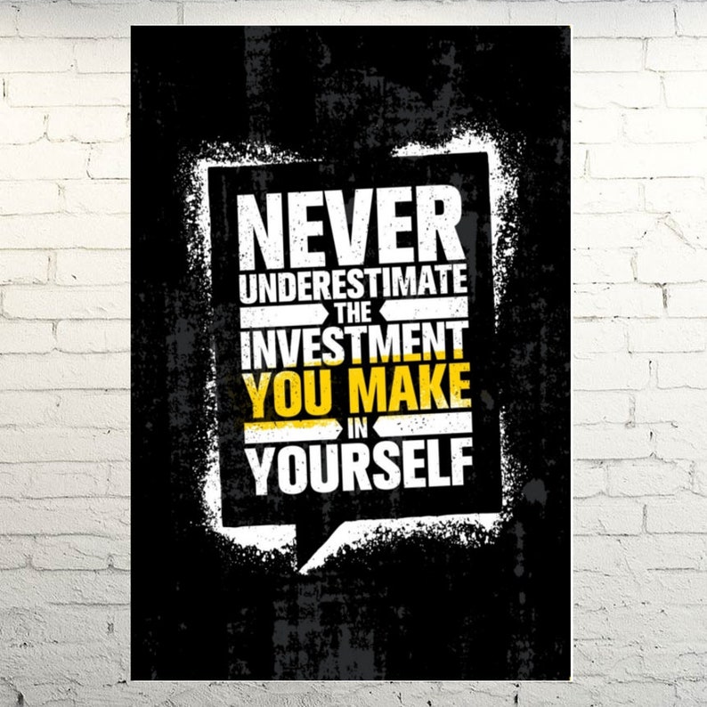 Never Underestimate the Investment You Make in Yourself - Gym Poster ...