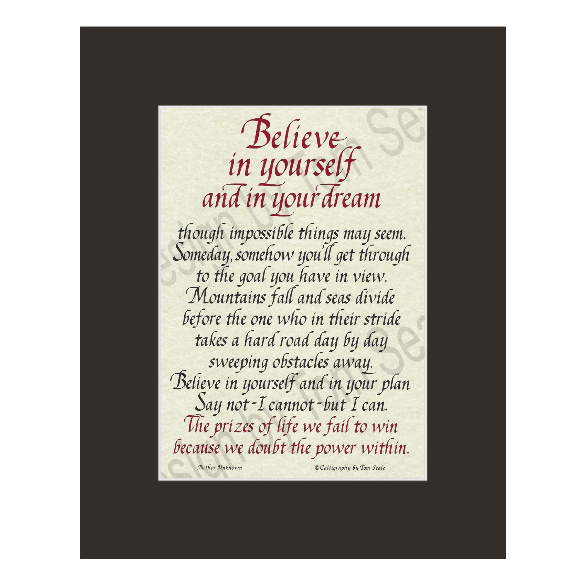 Believe in Yourself and in Your Dream... (inspirational Anonymous Poem ...