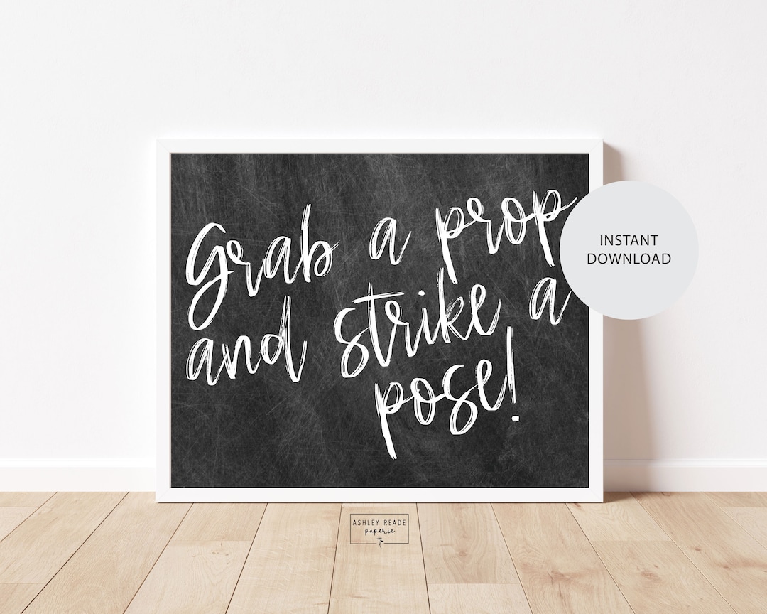 Chalkborad Printable - Grab a Prop and Strike a Pose Sign - Photo Booth ...