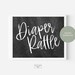 Chalkboard Printable - Diaper Raffle Sign - Faux Chalkboard Sign - Baby ...
