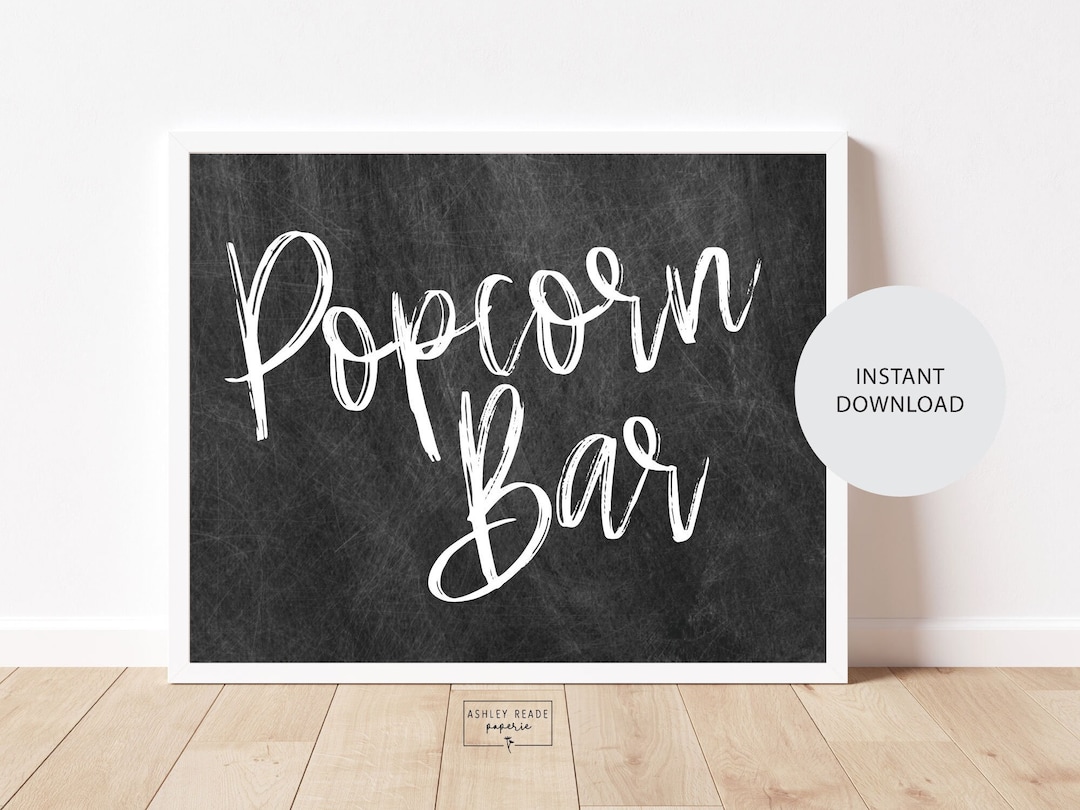 Chalkboard Printable - Popcorn Bar Sign - Faux Chalkboard Sign ...