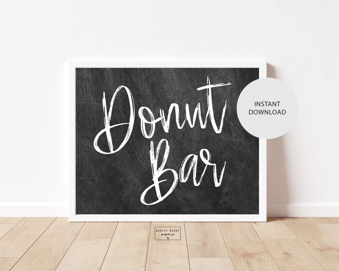 Chalkboard - Donut Bar Sign - Printable Faux Chalkboard Sign-birthday ...