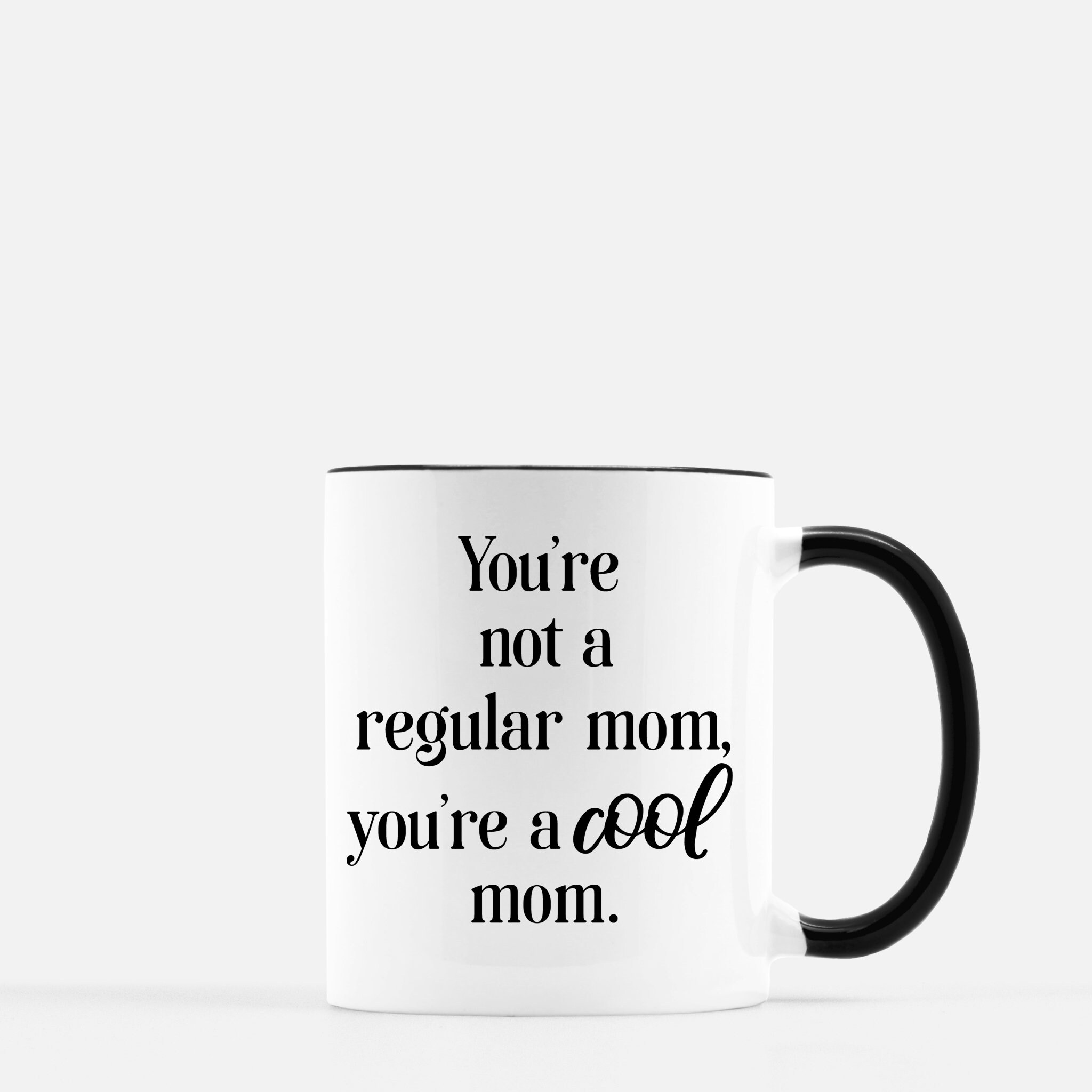 You're Not a Regular Mom You're a Cool Mom Coffee - Etsy