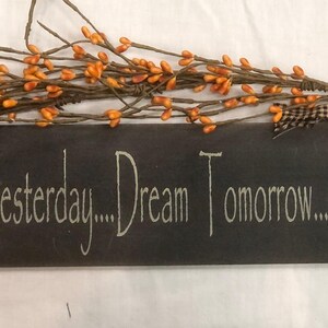13” X 2.5” Wooden Signs “cherish Yesterday” Country Sign With Pip Berry ...