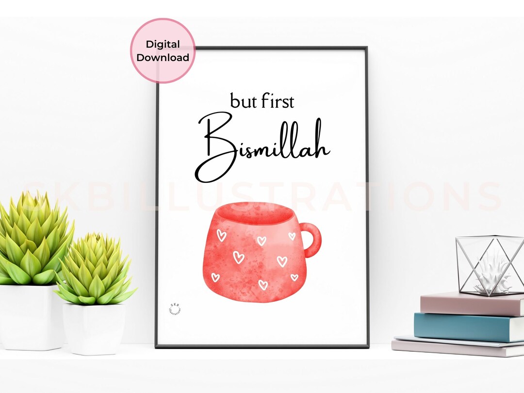 But First Bismillah Start With Bismillah Islamic Cute Art - Etsy