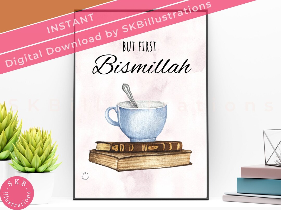But First Bismillah Start With Bismillah Islamic Cute Art Coffee Lover ...