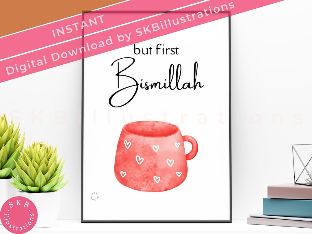 But First Bismillah Start With Bismillah Islamic Cute Art Coffee Lover ...
