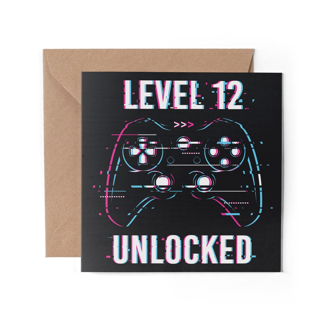1 X Greeting Card - Level 12 12th Twelve Twelfth Unlocked Glitch ...