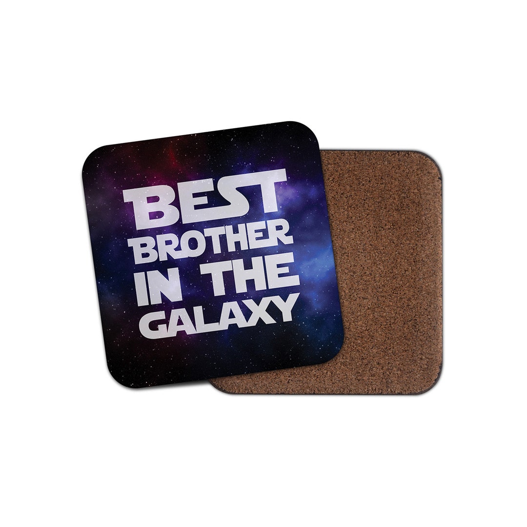 Best Brother in the Galaxy Coaster Space Birthday Gift Bro Sibling Blue ...